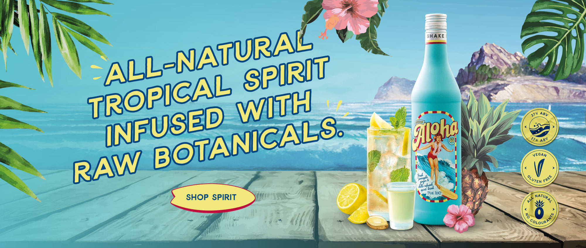 Aloha '65 - A unique spirit infused with 100% natural ingredients.